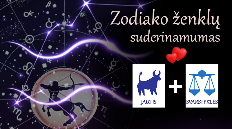 Jautis ir Svarstyklės - poros suderinamumas - ZINIUONIS.LT